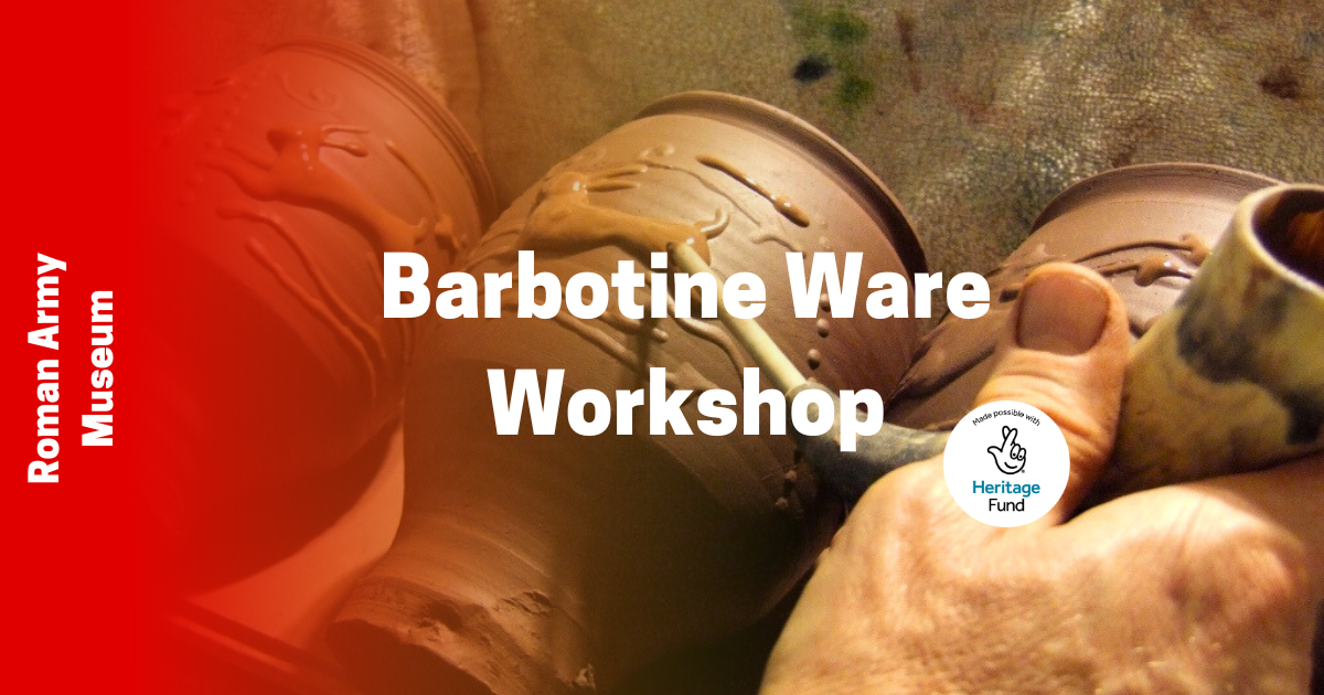 Pottery: Barbotine Workshop - Roman Army Museum